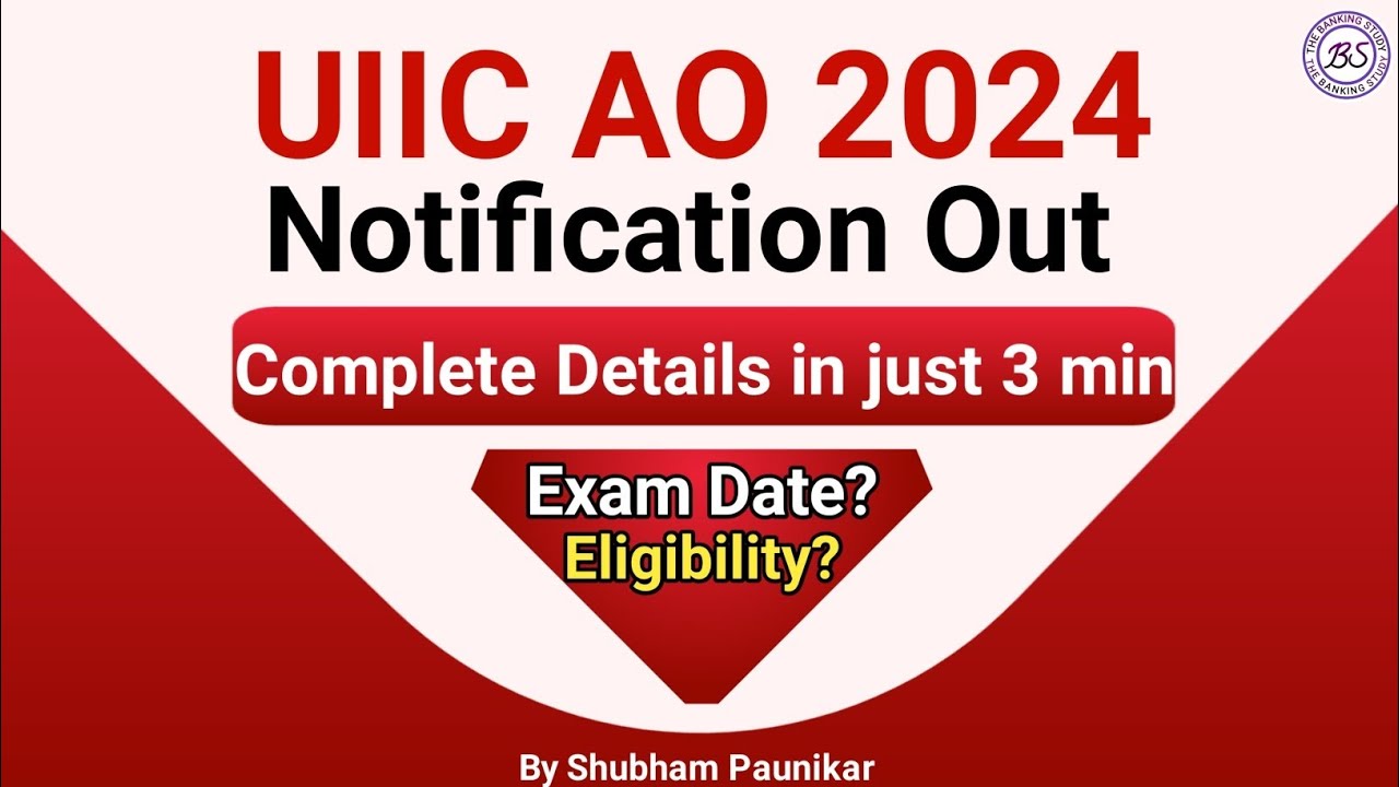 UIIC AO 2024 Notification Out | UIIC AO Recruitment 2024 | Shubham ...