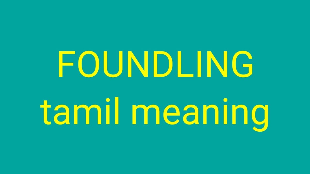 FOUNDLING tamil meaning/sasikumar - YouTube