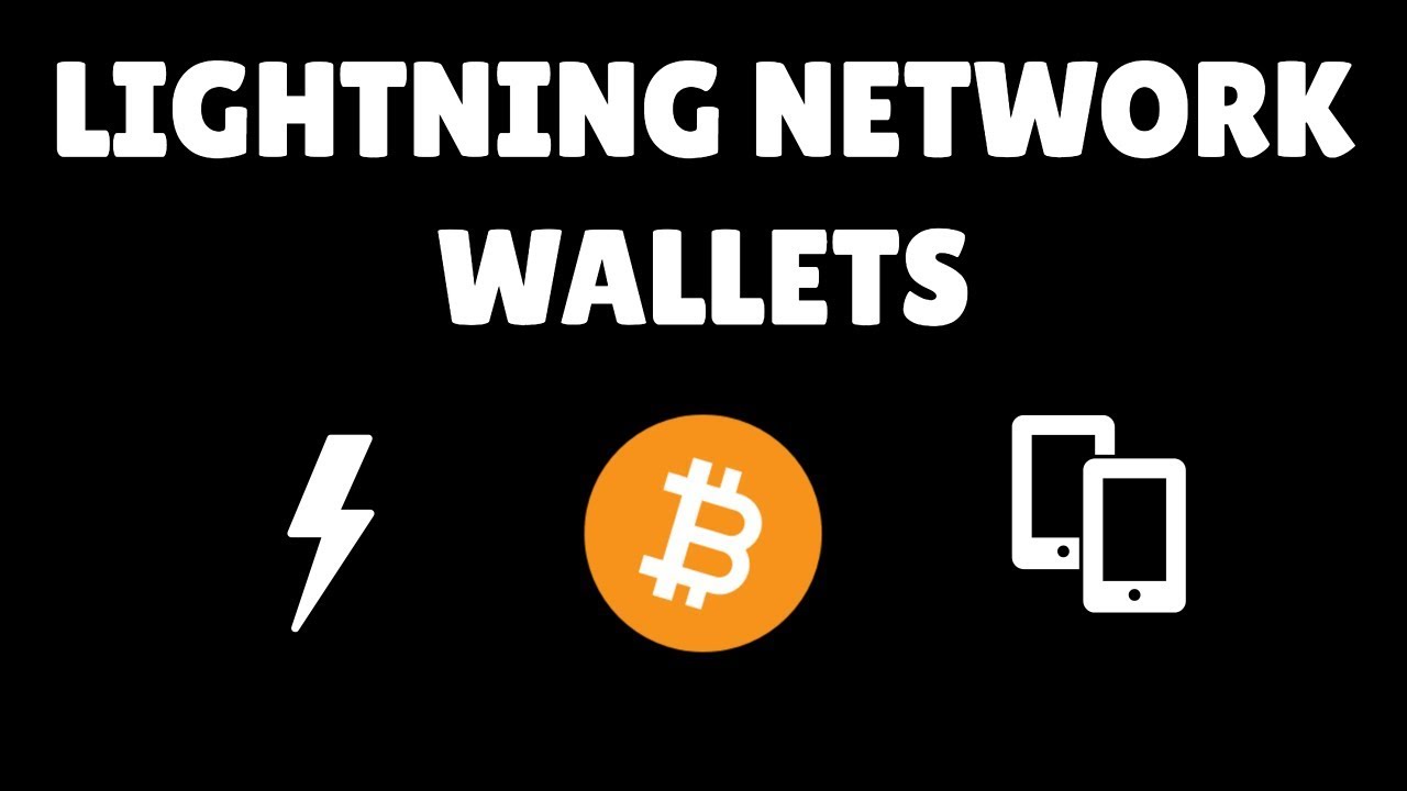 Bitcoin (BTC) Lightning Network Wallet Comparison - are we there yet ...