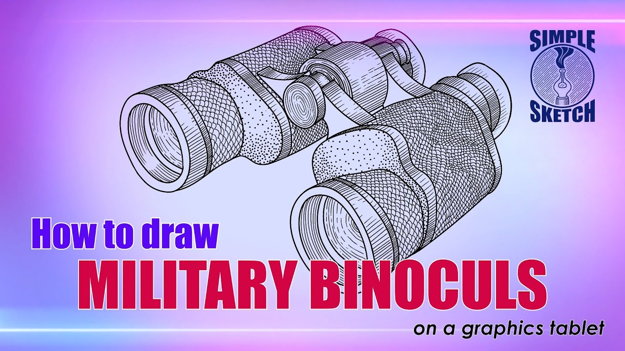 How to draw military binoculars on a graphics tablet. Simple Sketch ...