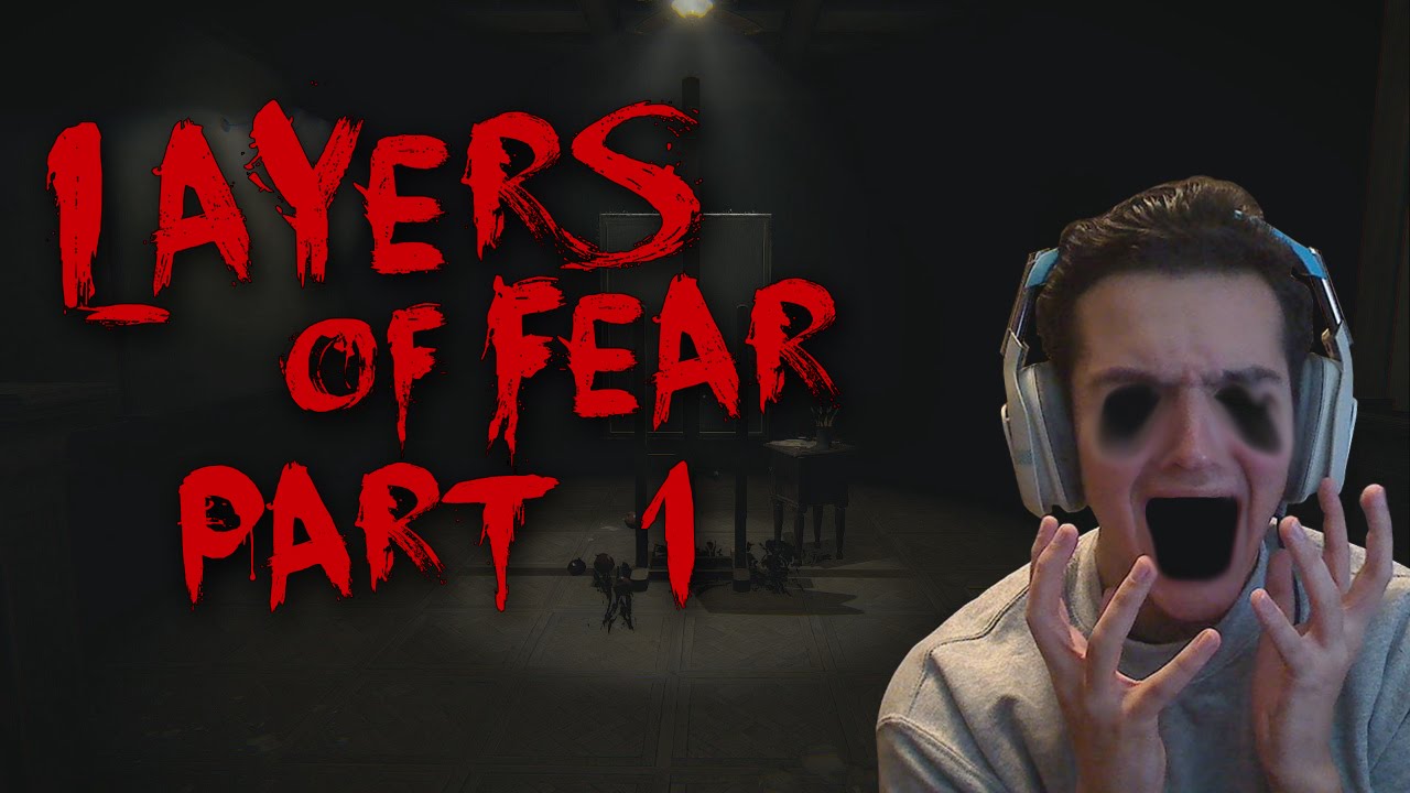 SCARIEST GAME EVER!? | Layers of Fear | Part 1 (Game Preview) - YouTube