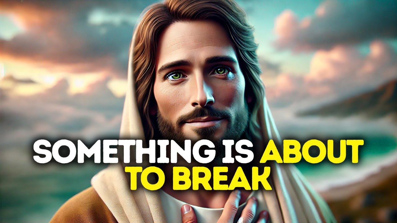 GOD SAYS: SOMETHING IS ABOUT TO BREAK | God Message Today | Gods Message Now | God's Message Now ...