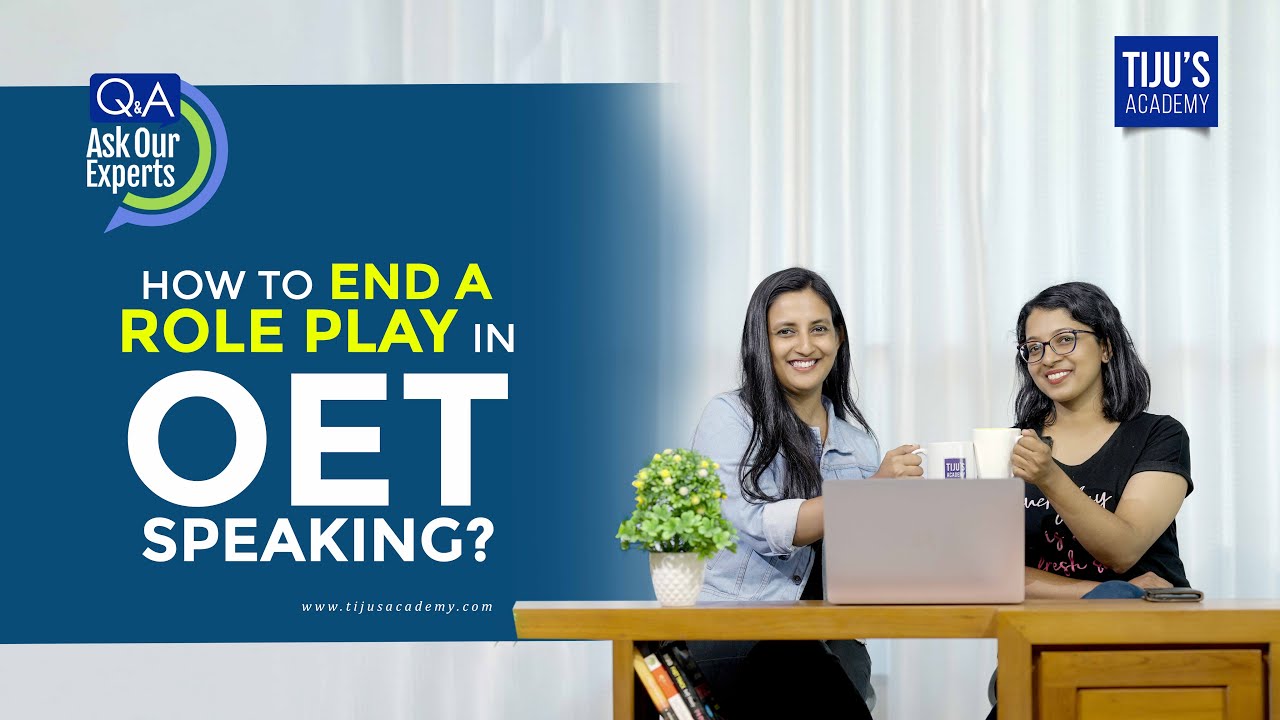 How to end a Role play in OET Speaking? | Q&A Ask our Expert - YouTube