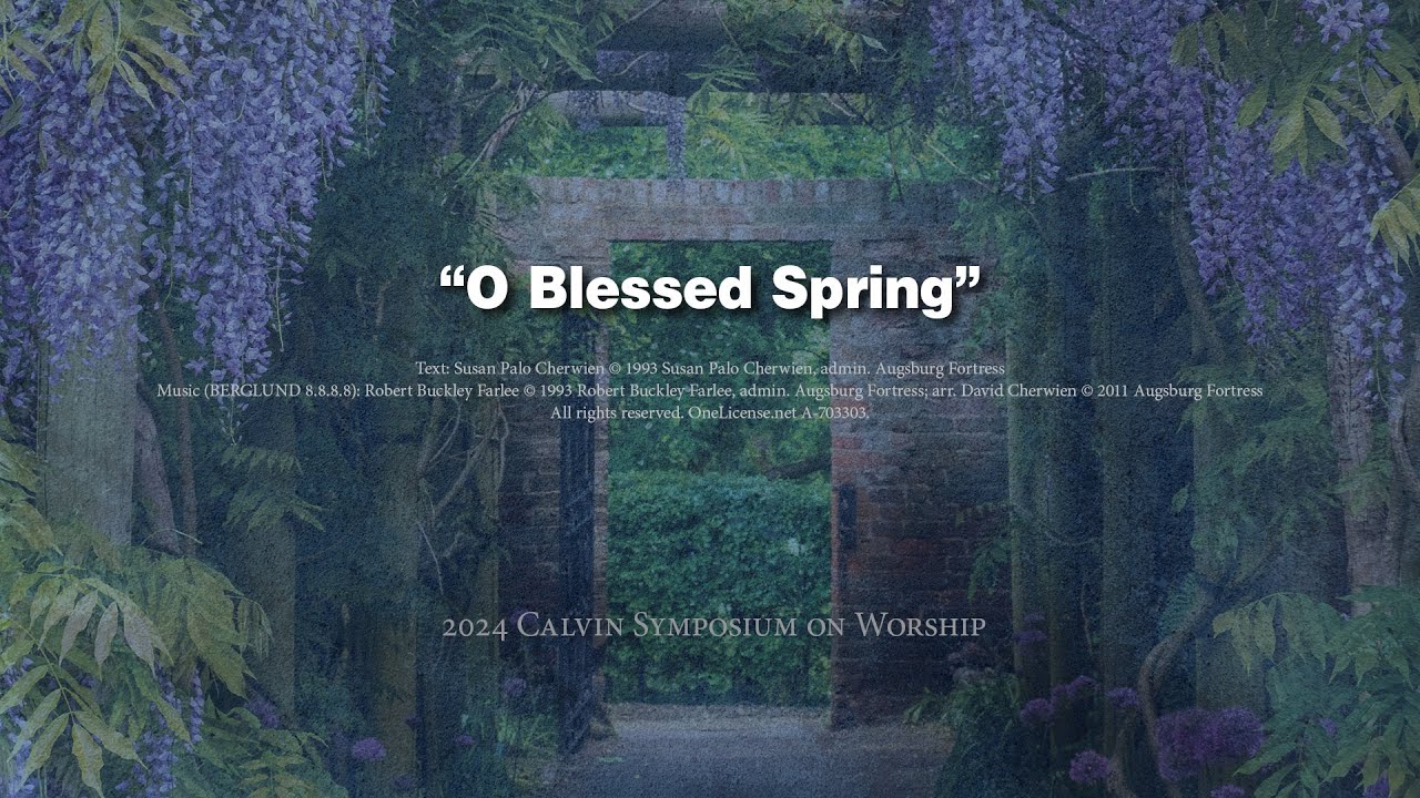 Vesper 2- "O Blessed Spring" - YouTube