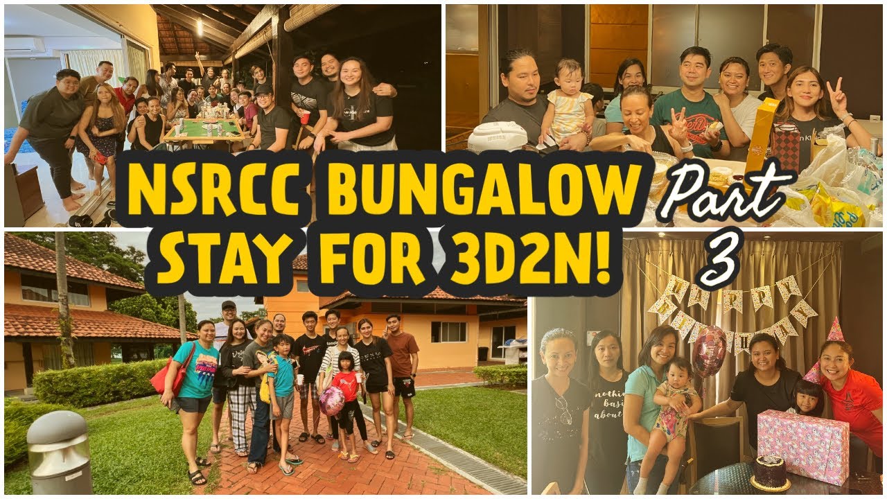 NSRCC Bungalow 3D2N Staycay! - Part 3 (Feat. @unlivibes ) - YouTube