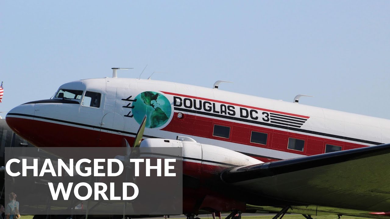 How the Douglas DC-3 Changed the Tide of the War and Revolutionized Air ...