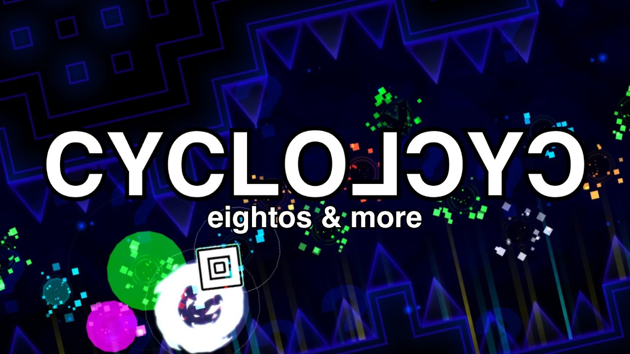 CYCLOLCYC by eightos & more - YouTube
