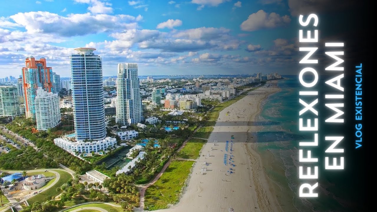 VLOG EXISTENCIAL EN MIAMI - YouTube