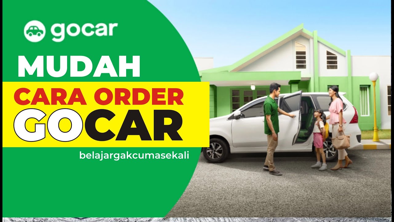 CARA ORDER GOCAR DARI APLIKASI GOJEK UNTUK KIRIM BARANG DAN PENUMPANG ...