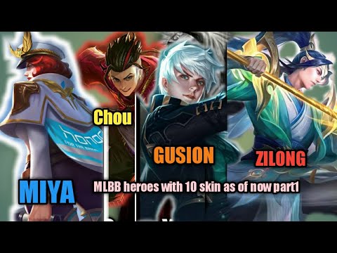 MLBB HEROES with 10 SKINS AS OF NOW part1 | Mobile Legend BangBang # ...
