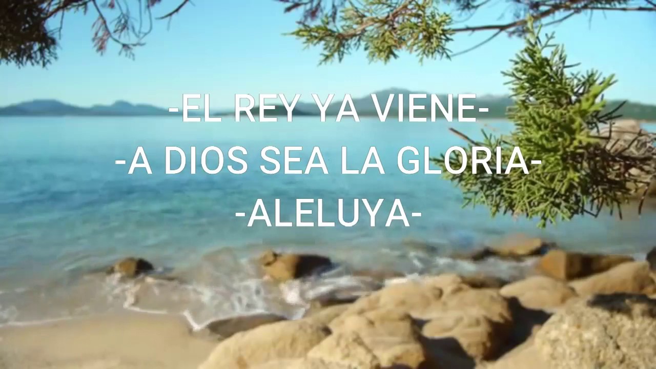 EL REY YA VIENE CON LETRA - YouTube