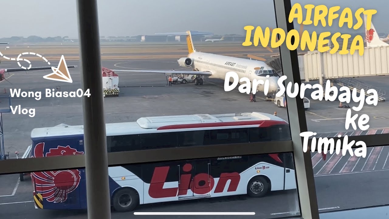 AirFast Indonesia dari Surabaya ke Timika transit Makassar ( terjang awan tebal di Timika) - YouTube