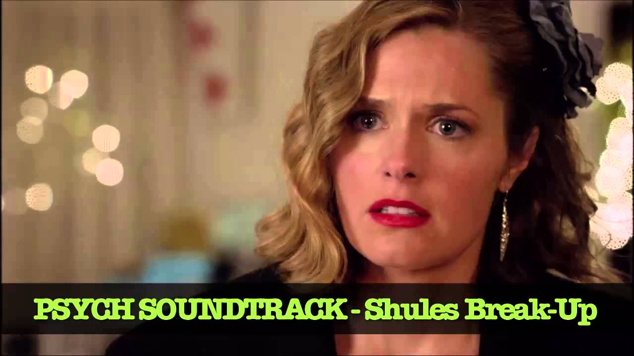 Psych Soundtrack | "Shules Break-Up", Song - YouTube