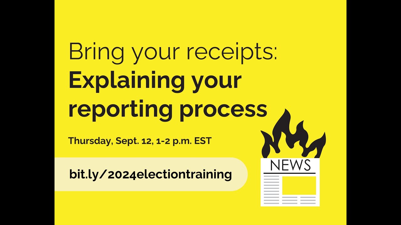 Bring your receipts: Explain your reporting process - YouTube