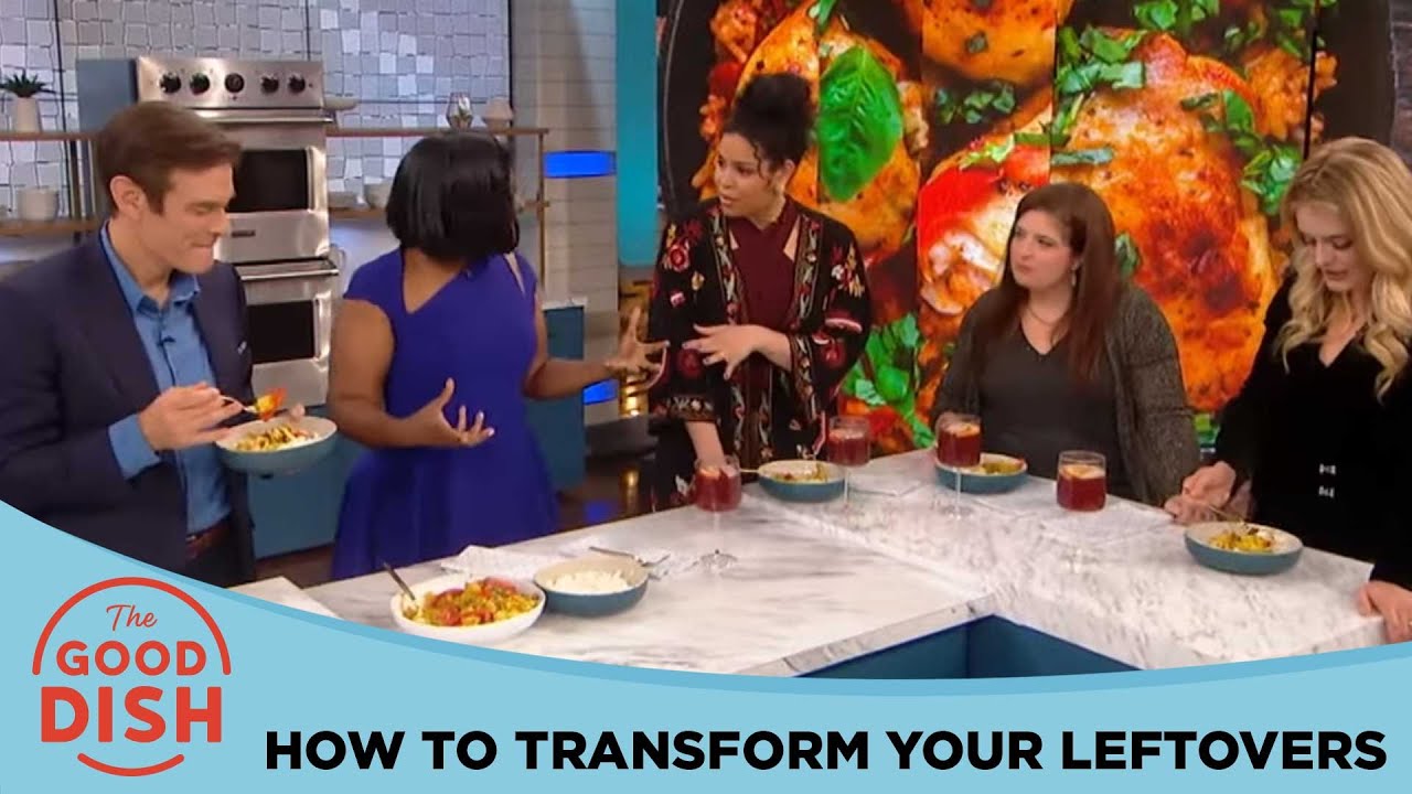 How to Transform Your Leftovers | The Good Dish - YouTube