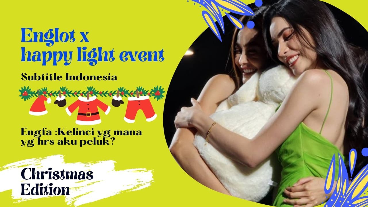 ENGLOT CHRISTMAS EDITION || ENGLOT x HAPPY LIGHT EVENT - Eps 54 - YouTube
