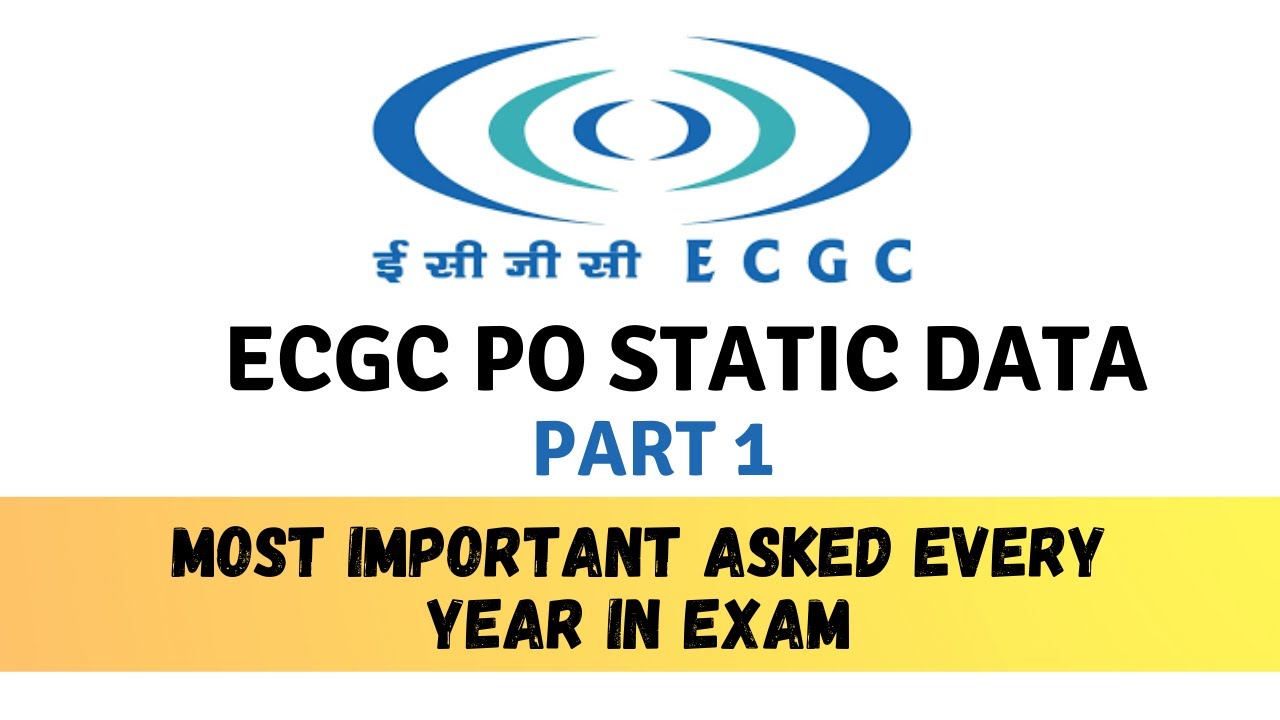 Important Static Data about ECGC Part-1| ECGC PO 2022 Important static ...