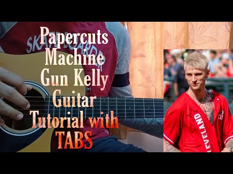 Machine Gun Kelly - papercuts | Easy Guitar Tutorial | TABS | Lesson ...