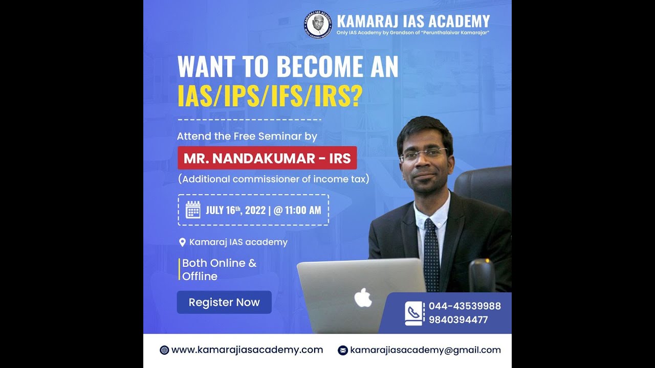 Want to become an Officer | Mr. Nandakumar IRS | KAMARAJ IAS ACADEMY ...