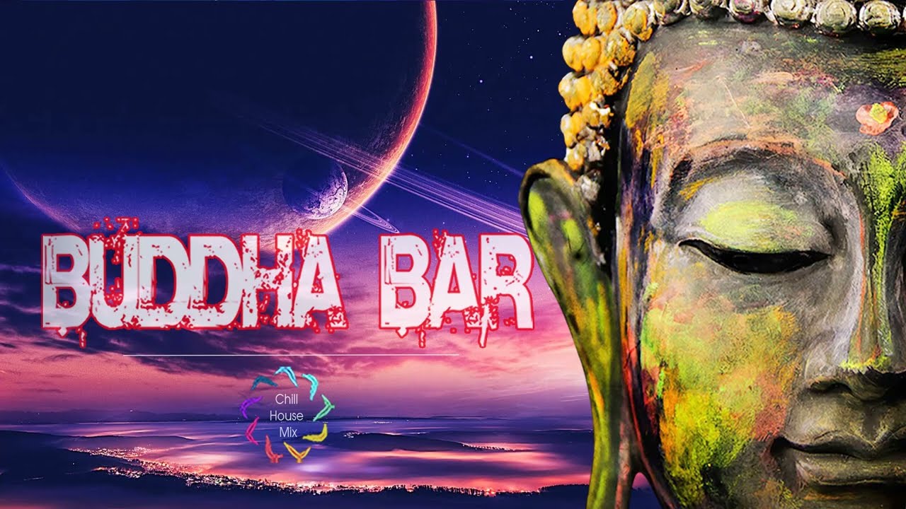 buddha bar - buddha bar 2021 - Buddha Music - Buddha Lounge Chillout ...