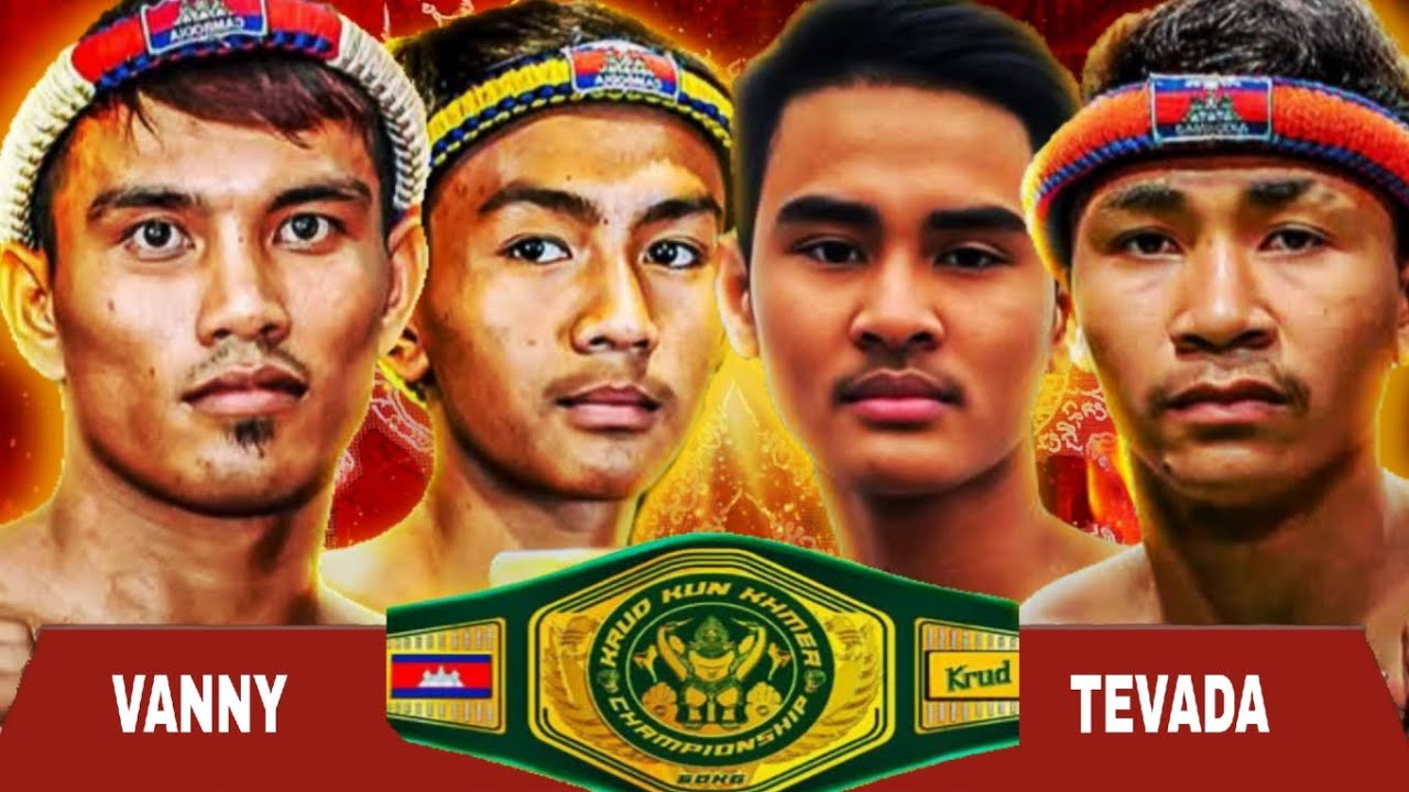 MORN VANNY VS RITH TEVADA. - YouTube