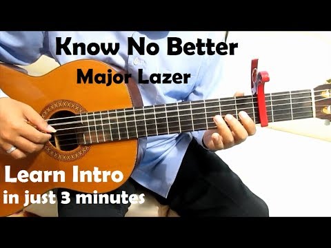 Know No Better Guitar Tutorial (Intro) - Major Lazer (feat.Travis Scott ...