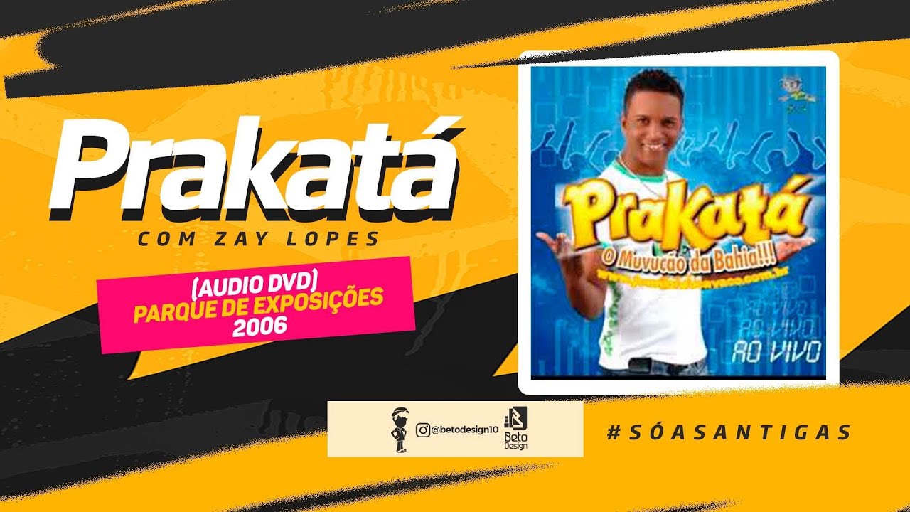 Prakatá Áudio DVD - Parque de Exposições 2006 - YouTube