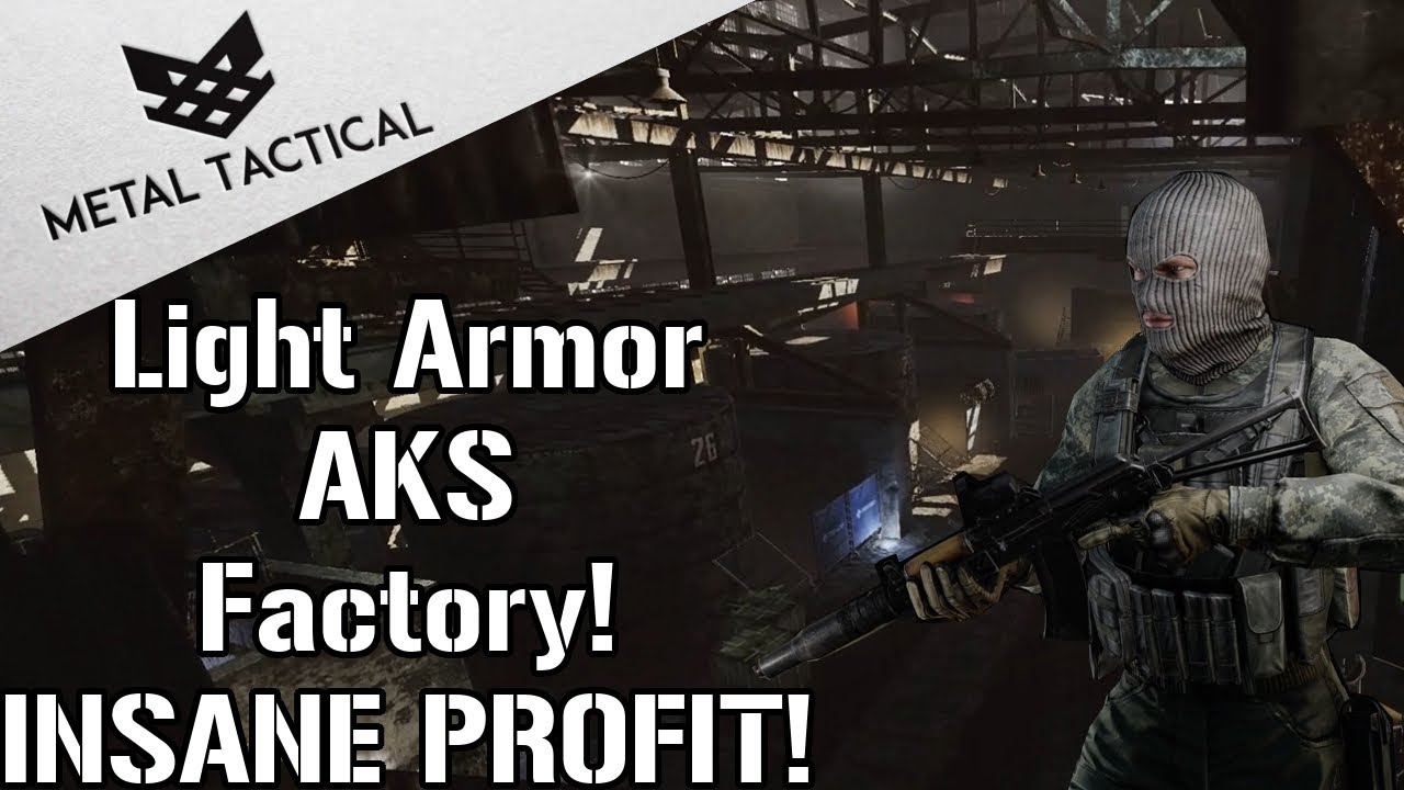 AKS Light Armor! INSANE LOOT! - Escape From Tarkov Gameplay - YouTube