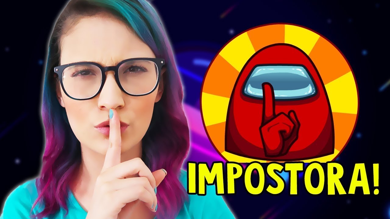 Eu sou a IMPOSTORA?! - Among Us - YouTube