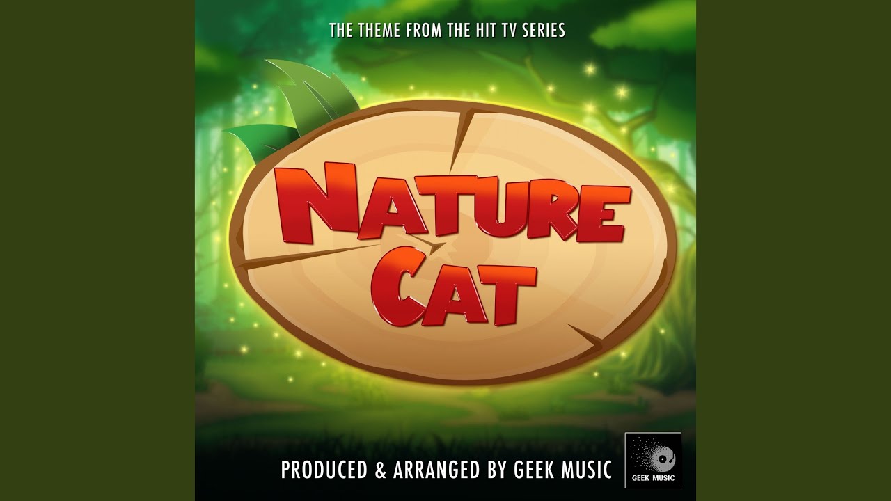 Nature Cat Main Theme (From "Nature Cat") - YouTube