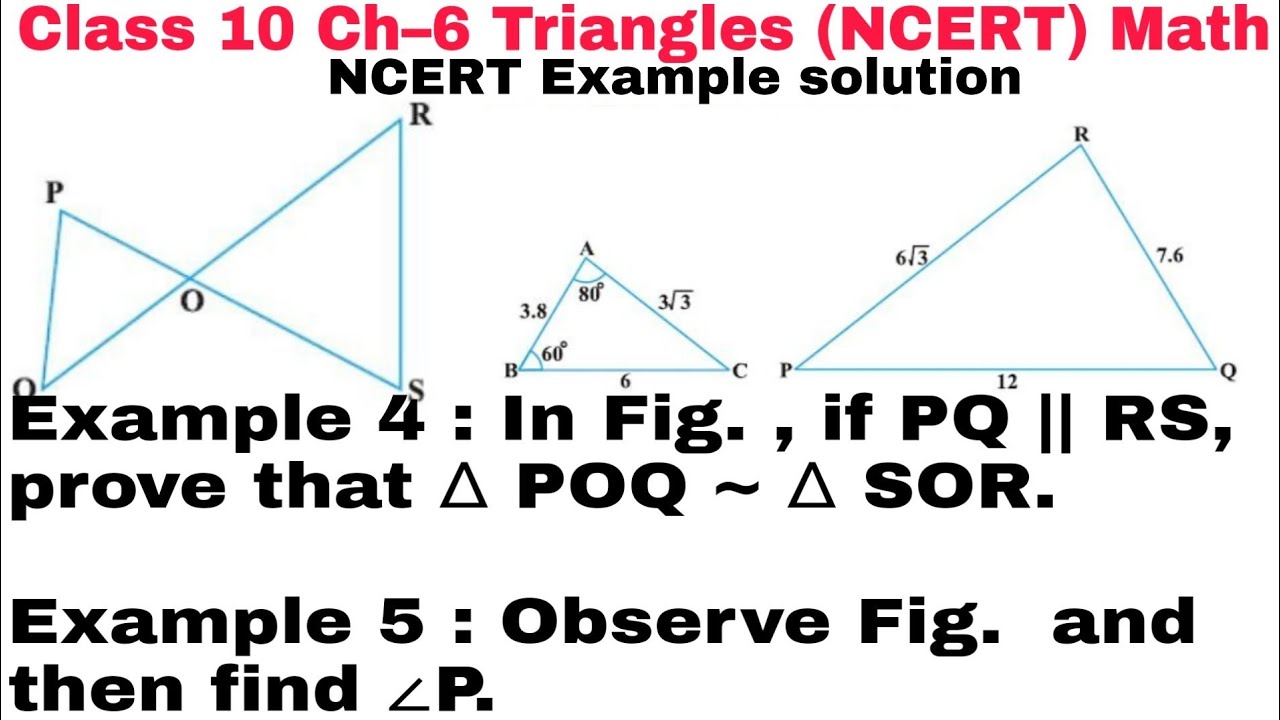 Ch-6 Triangles class -10th mathematics NCERT Example 4 and Example 5 ...