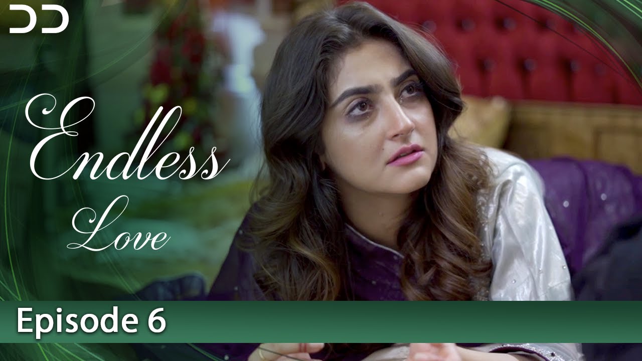 Endless Love | Episode 6 | Hiba Bukhari, Junaid Khan | English Dubbed ...