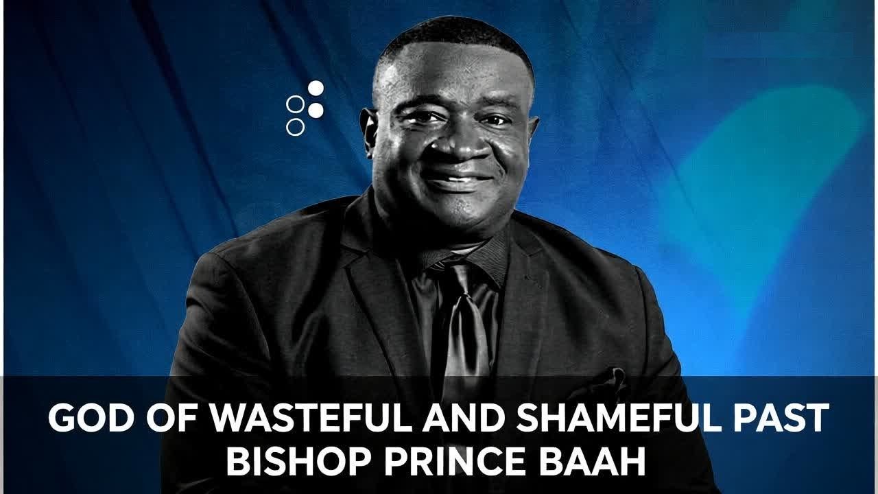 GOD OF ALL SITUATIONS BY BISHOP PRINCE BAAH PART V - YouTube