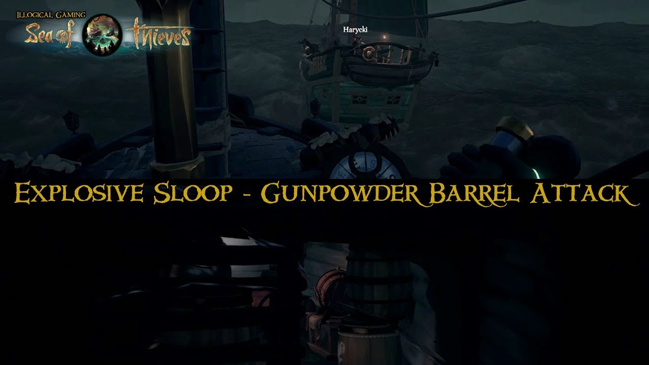 Sea of Thieves - Explosive Sloop - Gunpowder Keg Attack PvP - YouTube
