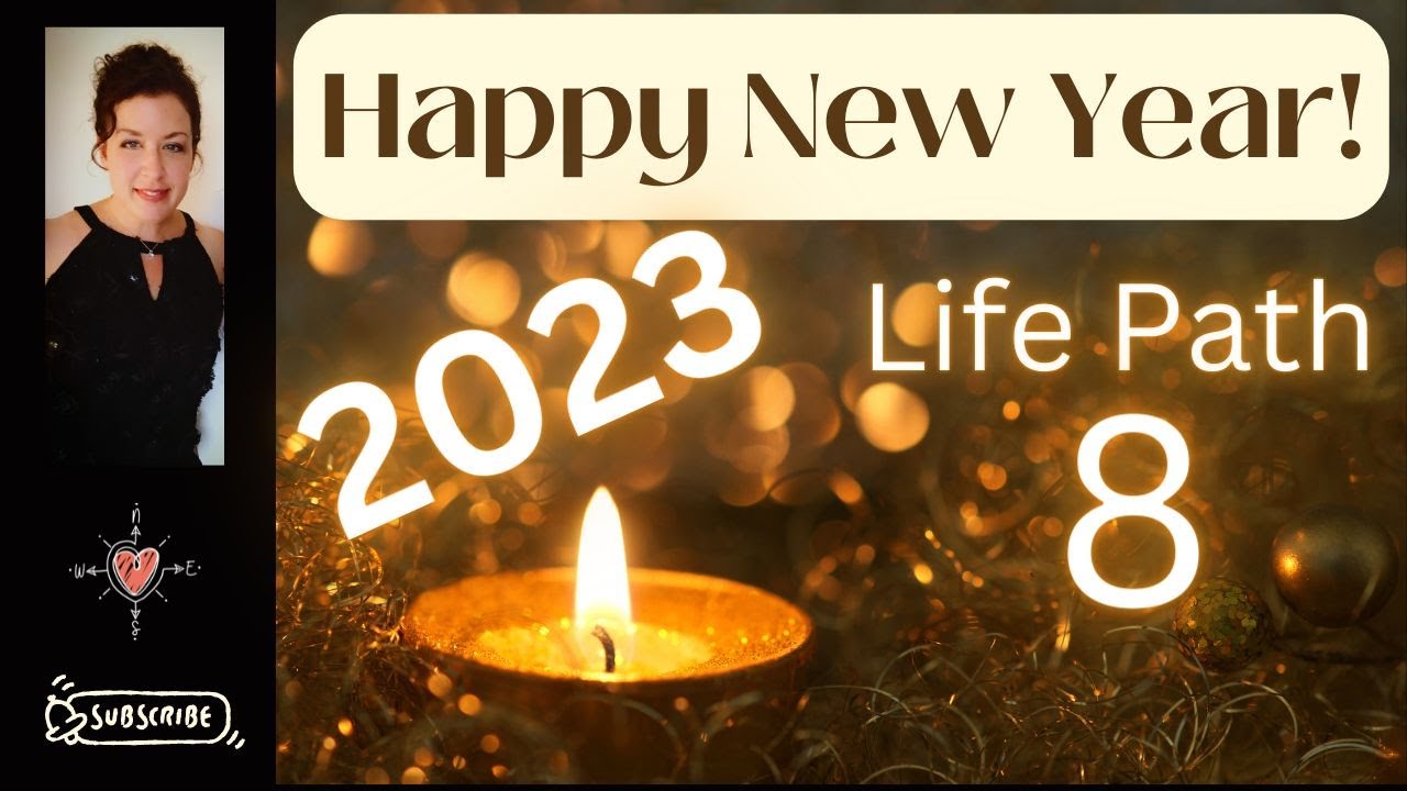 Life Path 8 - 2023 YEAR AHEAD NUMEROLOGY FORECAST! #numerology #2023 # ...