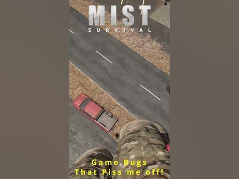 Game Bugs that piss me off #1 - MIST Survival - #shorts - YouTube