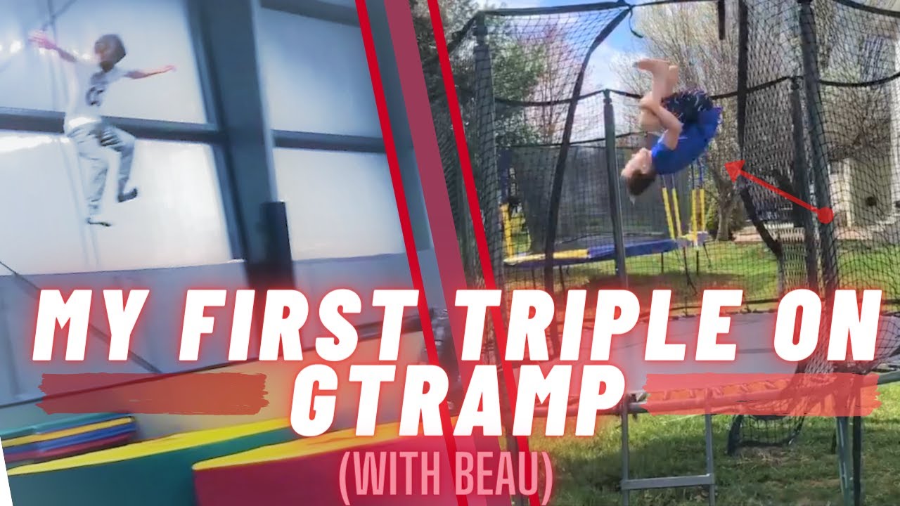 MY FIRST TRIPLE FRONT FLIP ON G-TRAMP (hi NRG with Beau) - YouTube