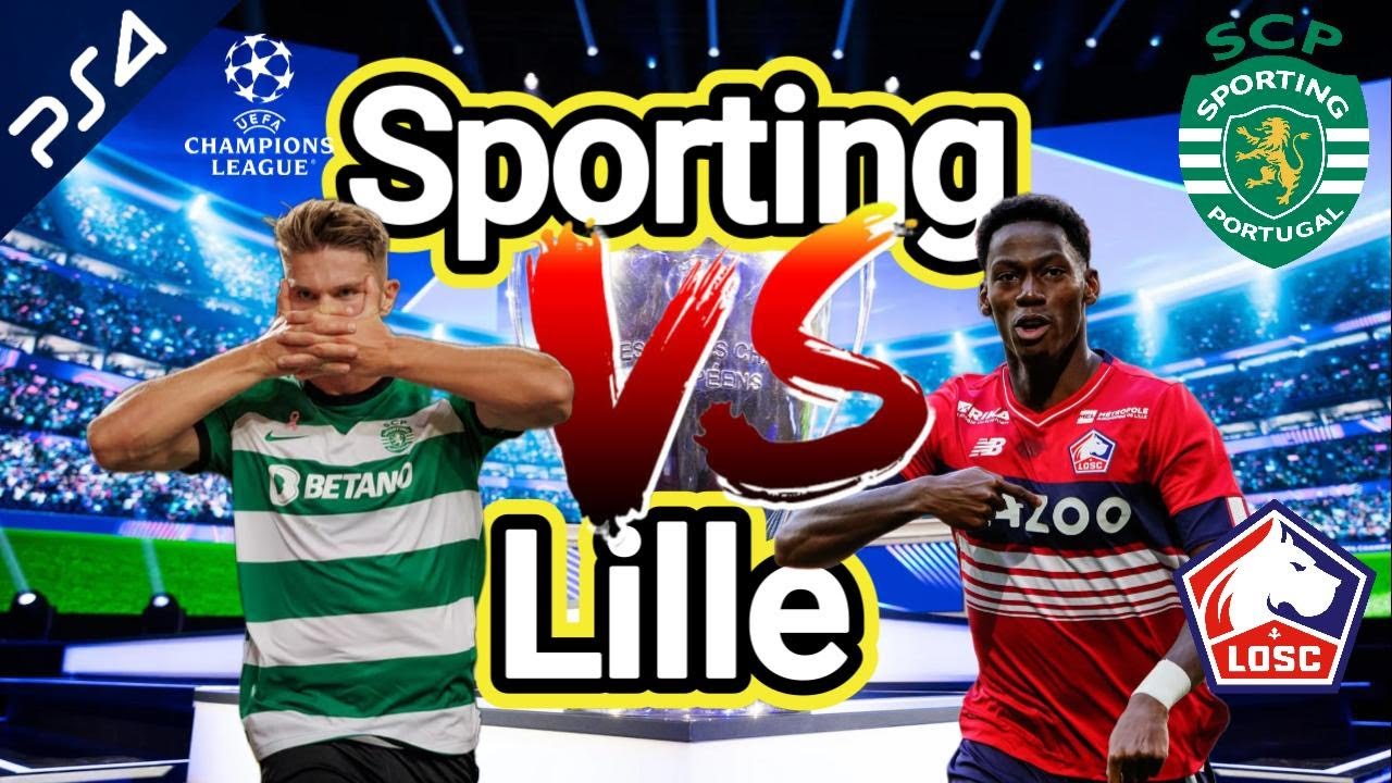 Champions Legue | Sporting CP vs LOSC LIlle | #7match - YouTube