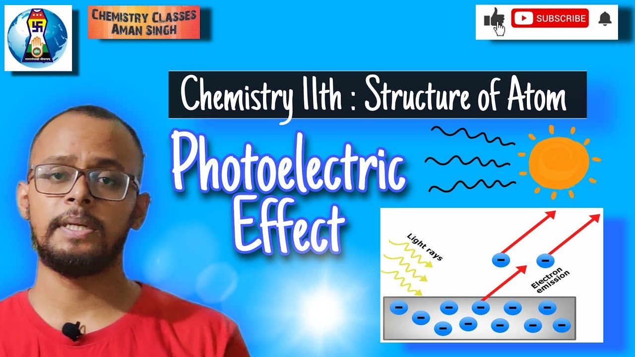Photoelectric Effect | Structure of Atom | Chemistry 11th - YouTube