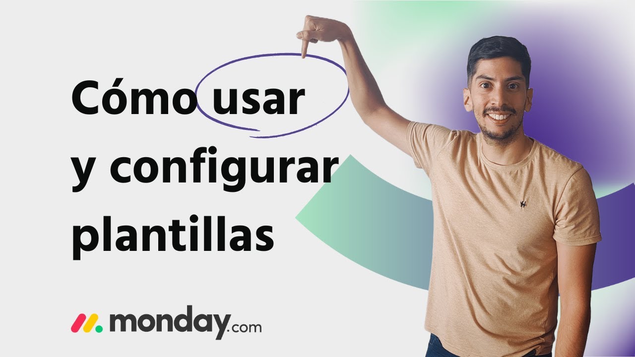 📚 Cómo usar y configurar plantillas en monday.com - YouTube