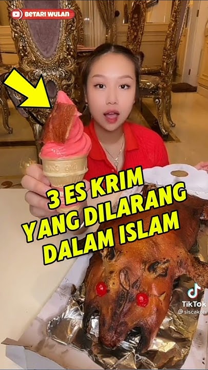 3 ES KRIM YANG DILARANG DALAM ISLAM - YouTube