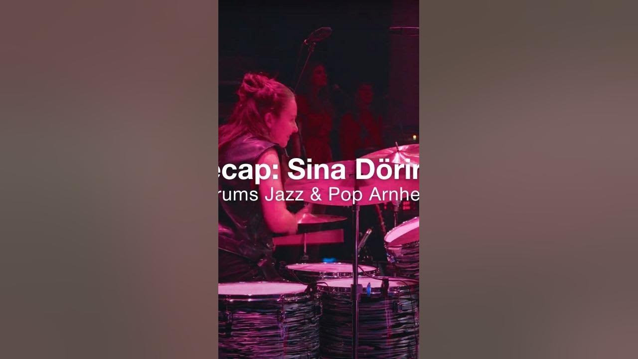 Artez Final Recap Sina Döring Drums Jazz And Pop Arnhem Youtube