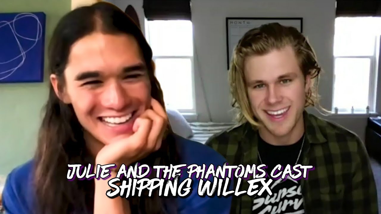 Julie And The Phantoms Cast Shipping Willex - YouTube