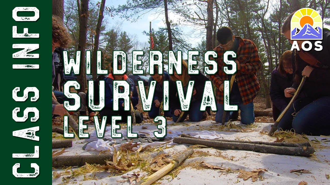 About Wilderness Survival Level 3 - YouTube