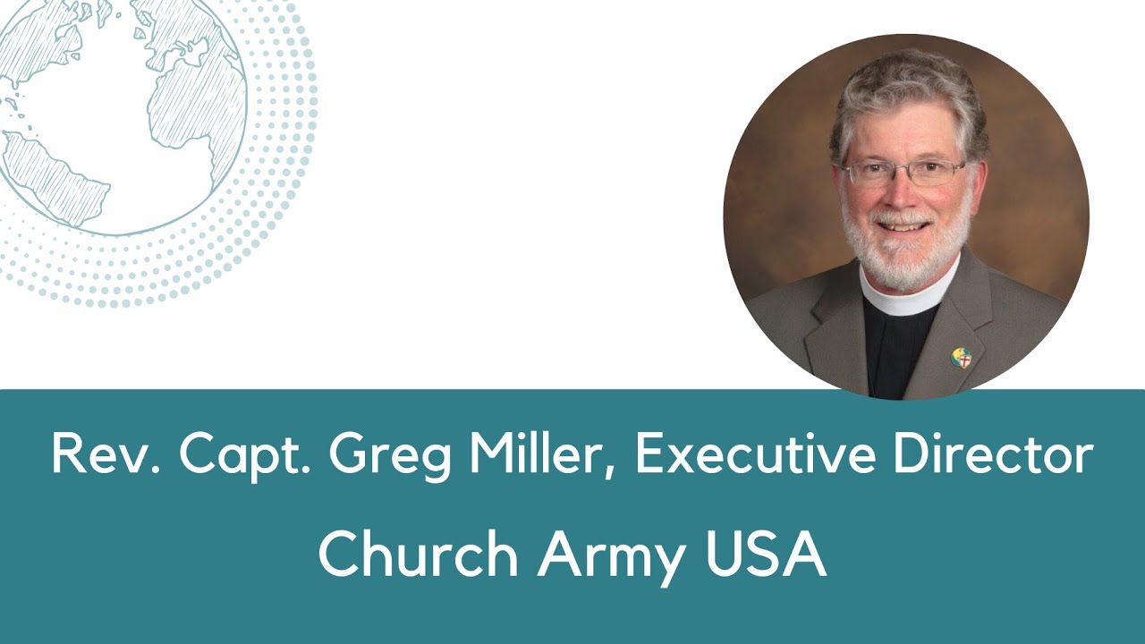 Rev. Capt. Greg Miller from Church Army USA on Prayer – Anglicans in ...