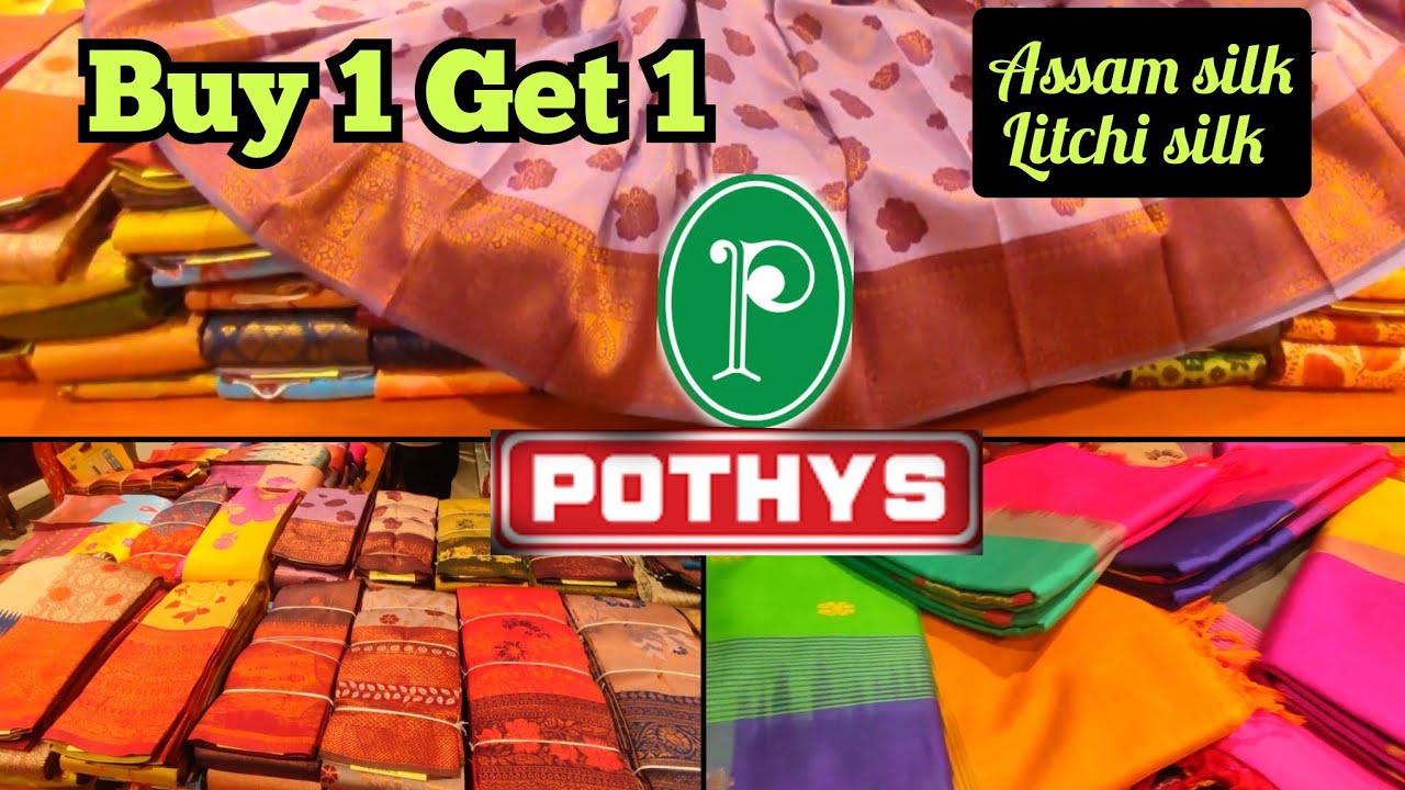 Pothys, cbe....Buy 1 Get 1 sarees....New collections updated., Assam ...