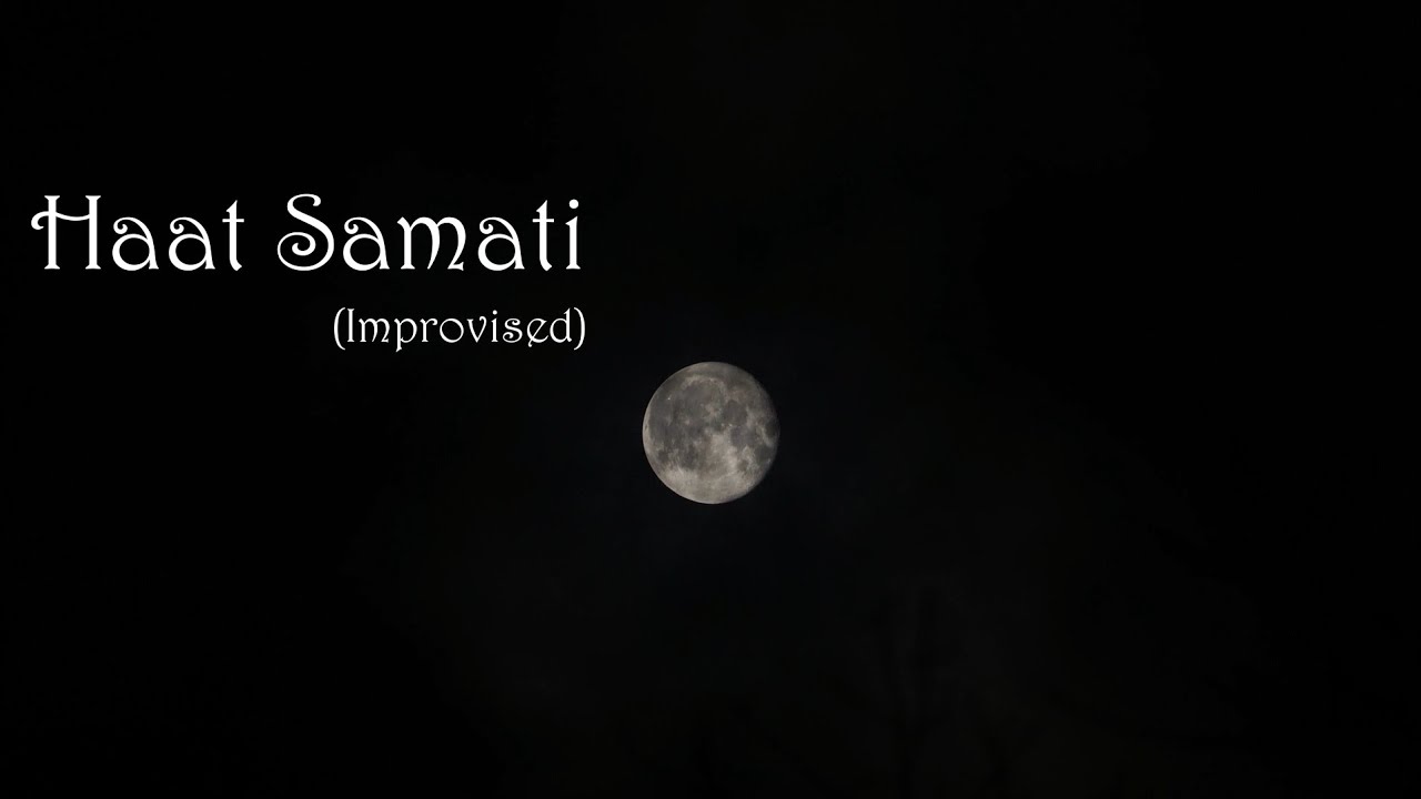 Haat Samati (Alternate Version) - YouTube