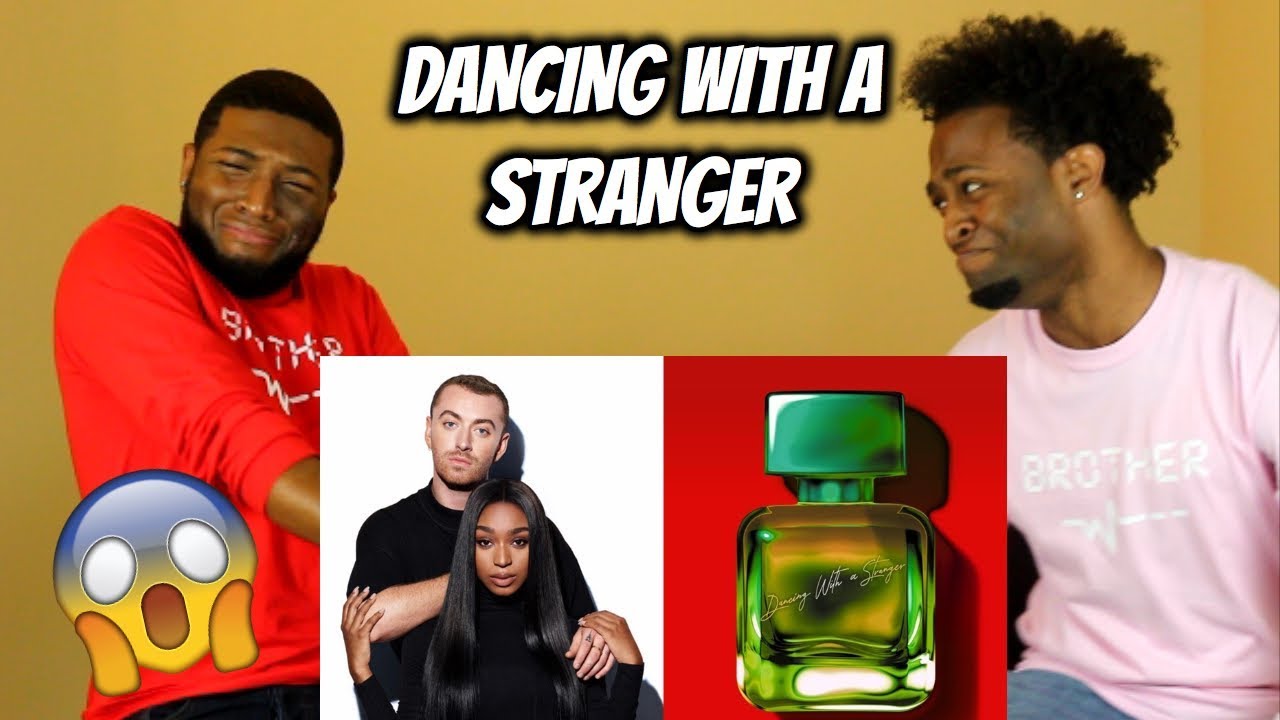 Sam Smith, Normani - Dancing With A Stranger (REACTION) - YouTube