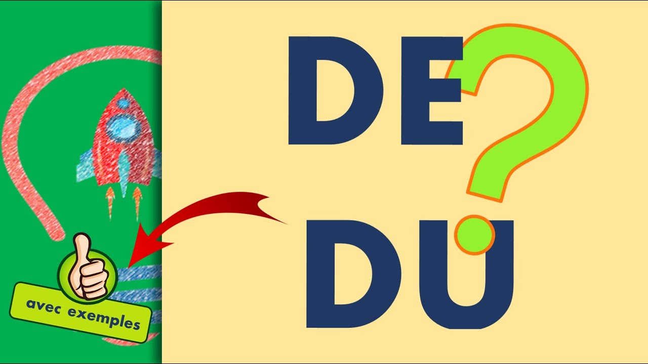 Quand utiliser De et Du? - YouTube