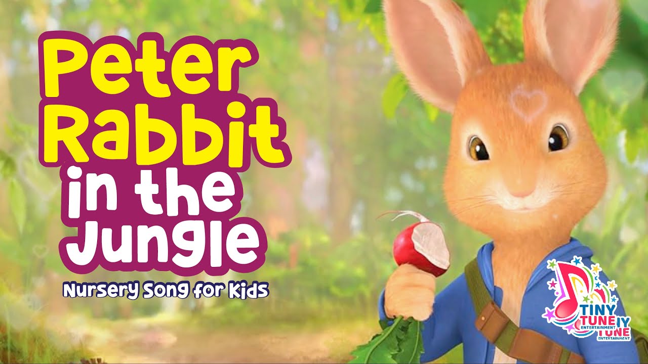 Peter Rabbit in the Jungle - Nursery Rhyme for Kids - YouTube